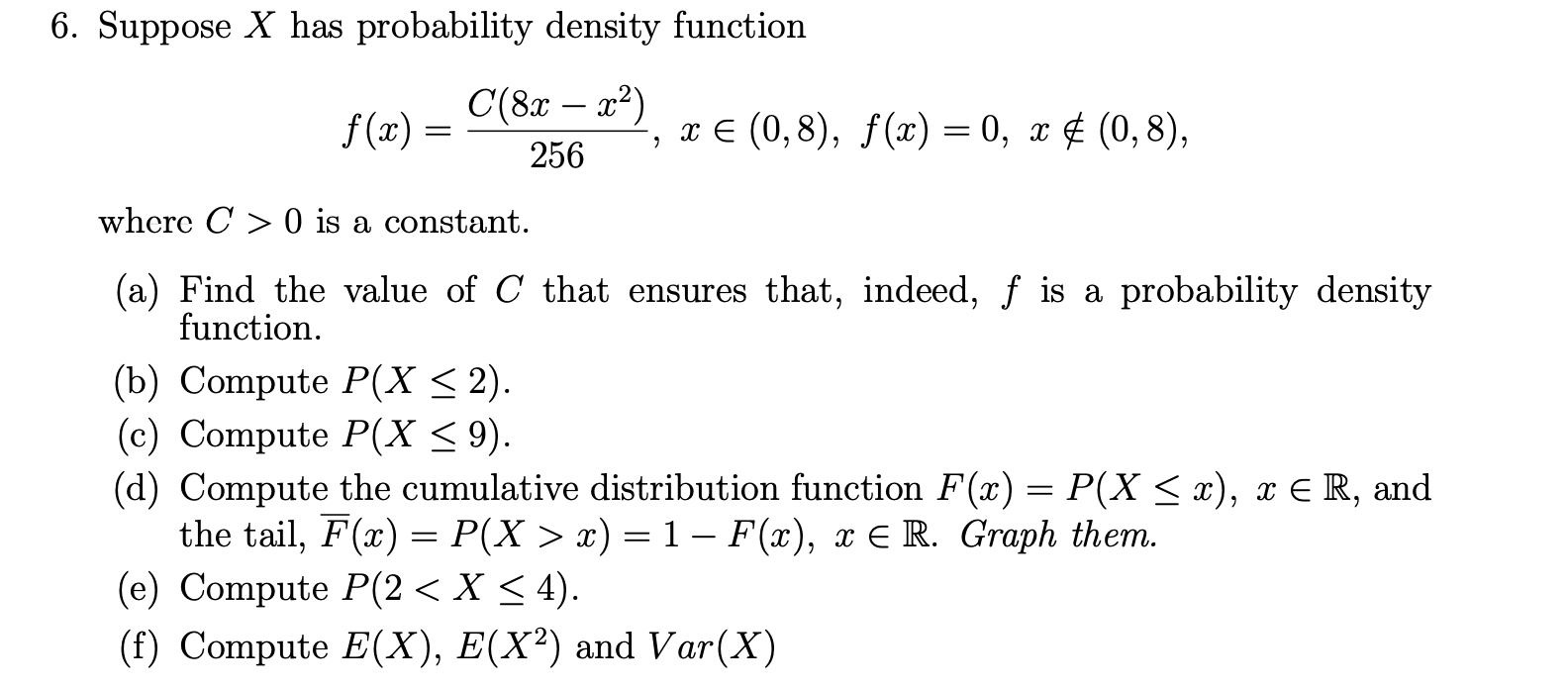 Solved 6. Suppose X has probability density function | Chegg.com