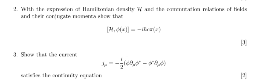 Solved 2. With the expression of Hamiltonian density H and | Chegg.com