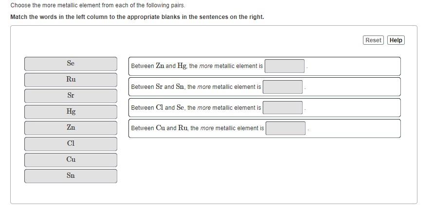 Solved Choose the more metallic element from each of the | Chegg.com