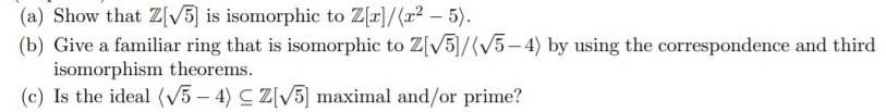 Solved (a) Show that Z[V5) is isomorphic to Z[