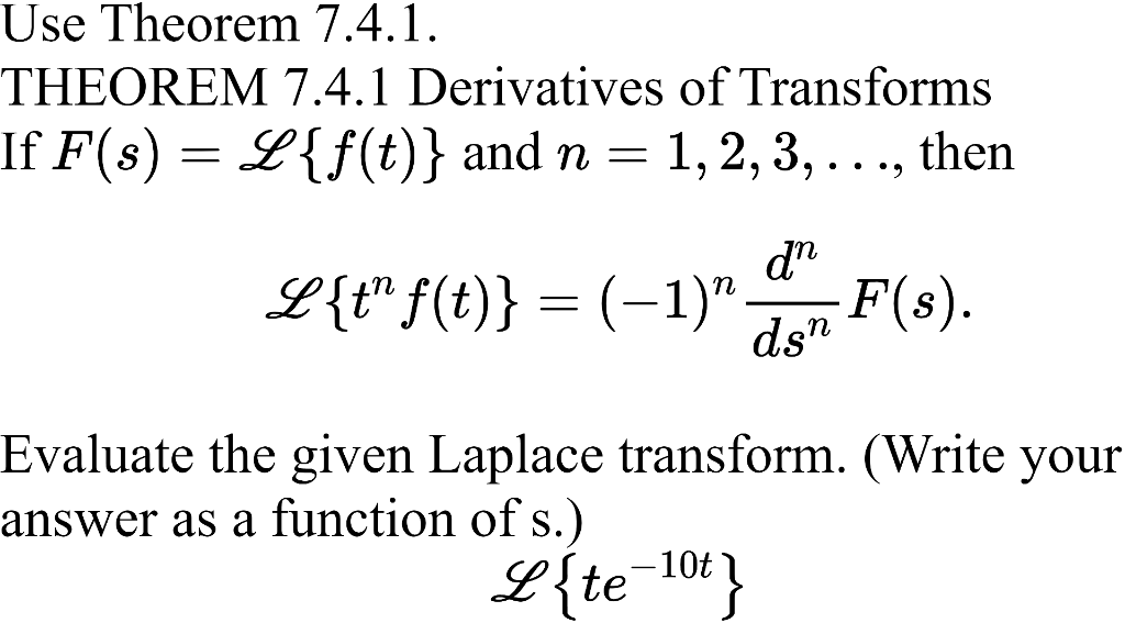 Solved Use Theorem 7.4.1. THEOREM 7.4.1 Derivatives of | Chegg.com
