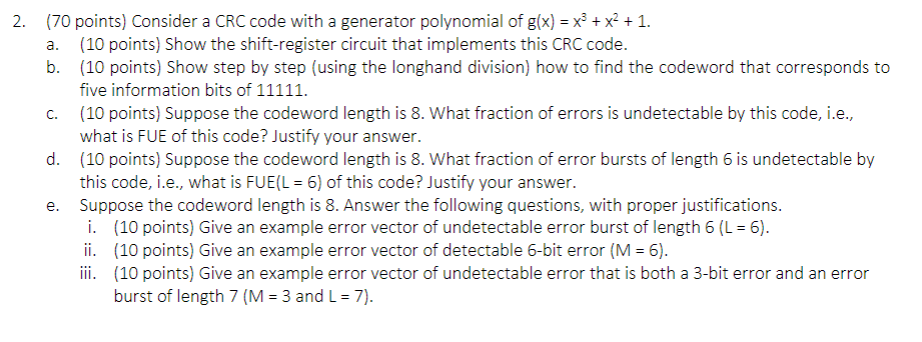 Solved 2. (70 points) Consider a CRC code with a generator | Chegg.com