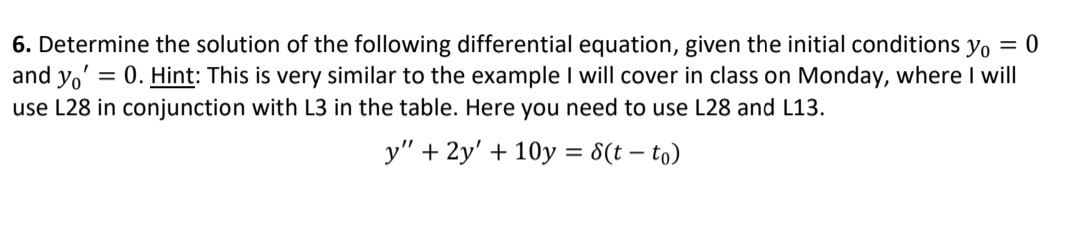 Solved Determine the solution of the following differential | Chegg.com
