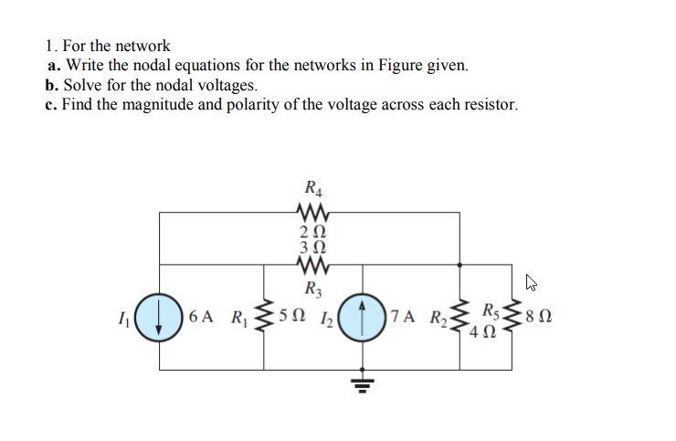 Solved 1. For the network a. Write the nodal equations for | Chegg.com