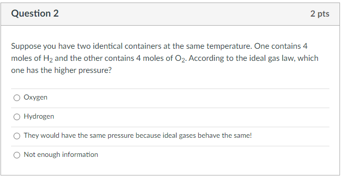 Solved Question 2 Suppose you have two identical containers | Chegg.com