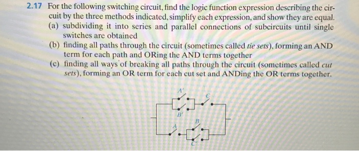 Solved For the following switching circuit, find the logic | Chegg.com