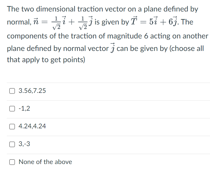 Solved The two dimensional traction vector on a plane | Chegg.com