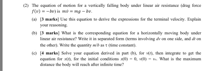 Solved (2) The equation of motion for a vertically falling | Chegg.com