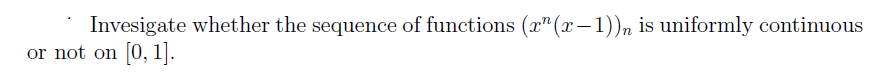 Solved Invesigate whether the sequence of functions | Chegg.com