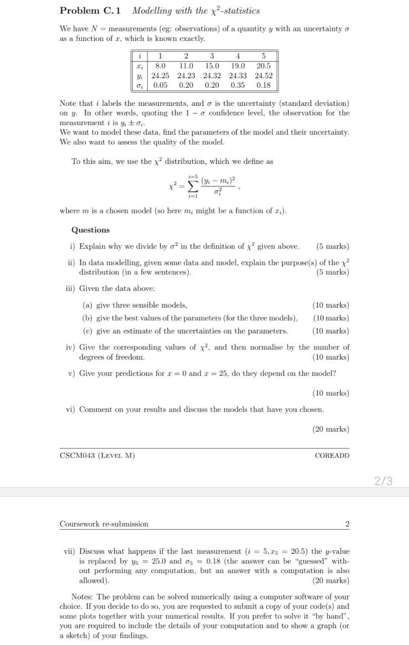 Solved Problem C.1 Modelling with the χ2-statistics We have | Chegg.com