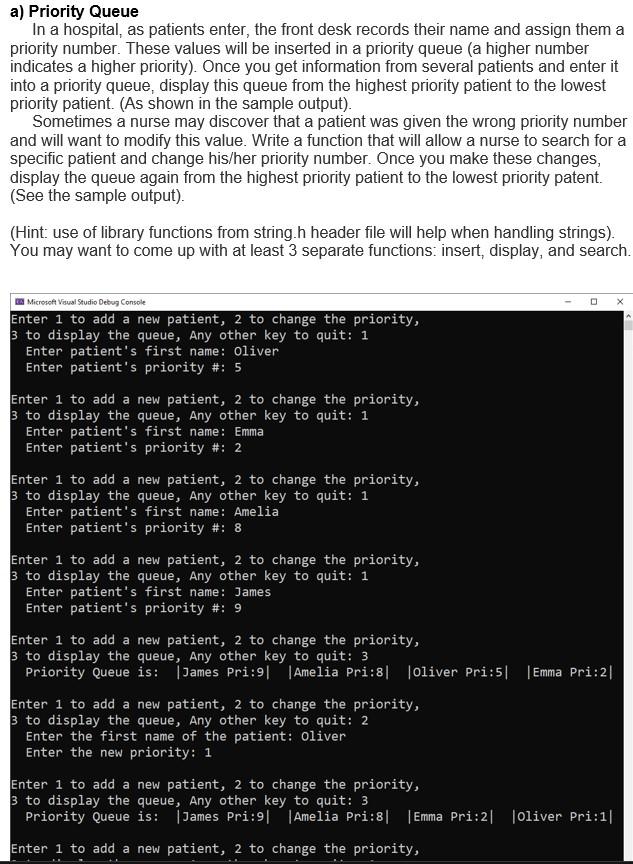 Solved Please show code in C along with screenshots of the | Chegg.com