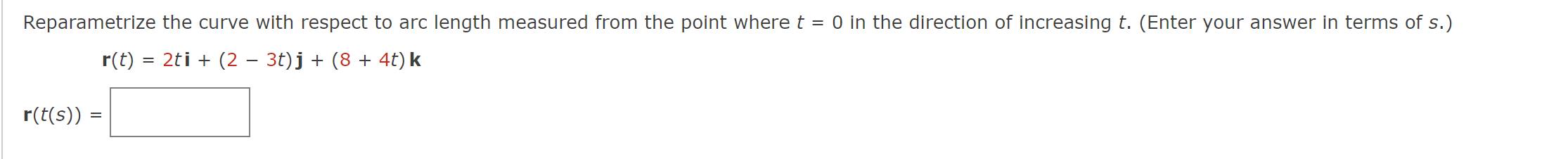 Solved Reparametrize the curve with respect to arc length | Chegg.com