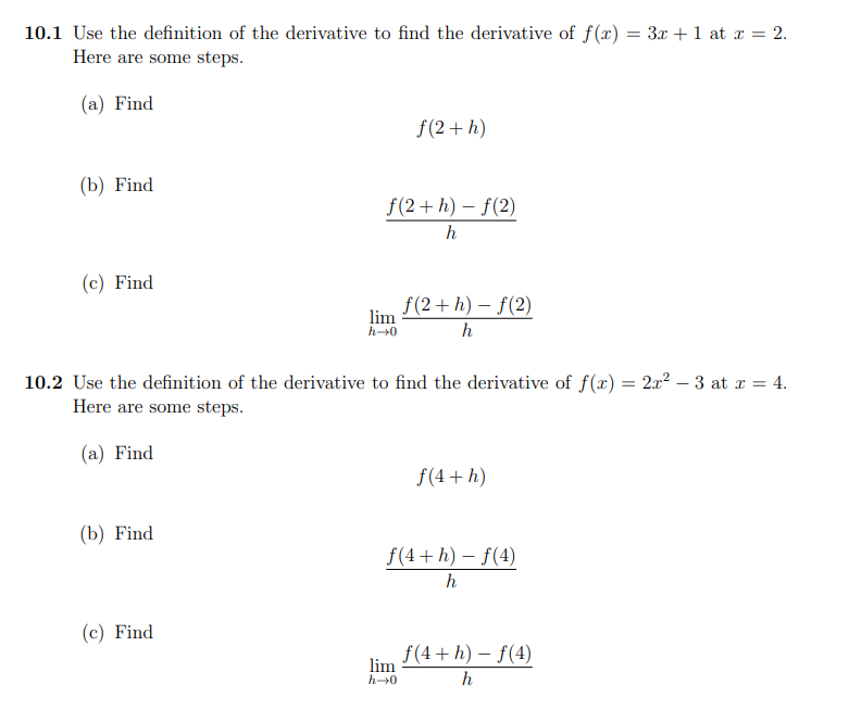 Solved 10.1 Use the definition of the derivative to find the | Chegg.com