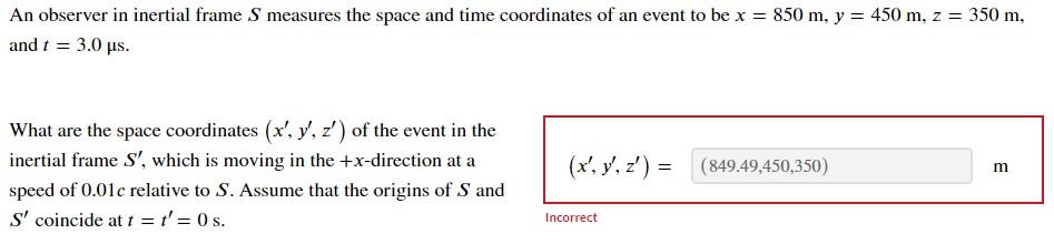 Solved An observer in inertial frame S measures the space | Chegg.com