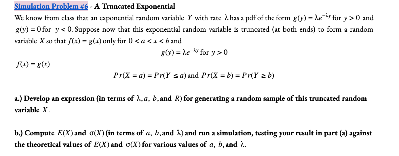 Simulation Problem #6 - A Truncated Exponential We | Chegg.com