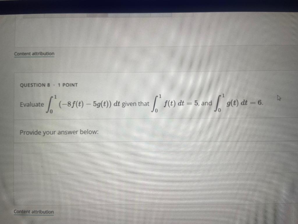 Solved Content attribution QUESTION 8 1 POINT 1 Evaluate | Chegg.com