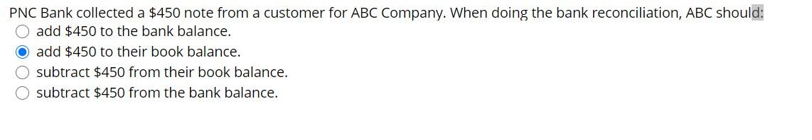 Solved PNC Bank collected a $450 note from a customer for | Chegg.com