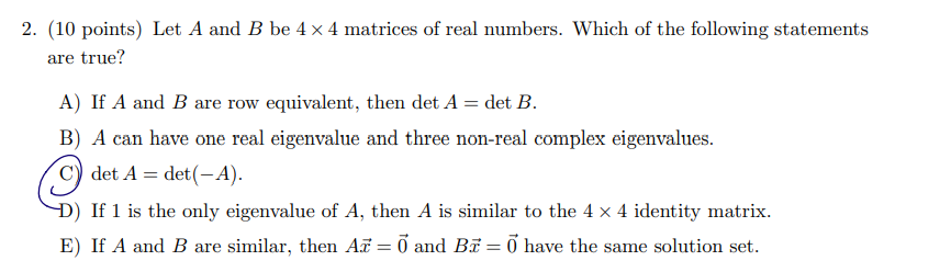 Solved 2. (10 points) Let A and B be 4 x 4 matrices of real | Chegg.com