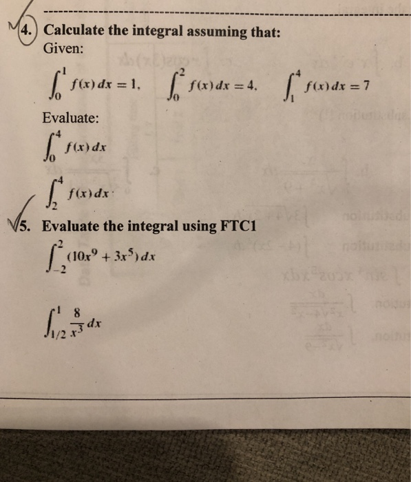 Solved 4.) Calculate the integral assuming that: Given: f(x) | Chegg.com