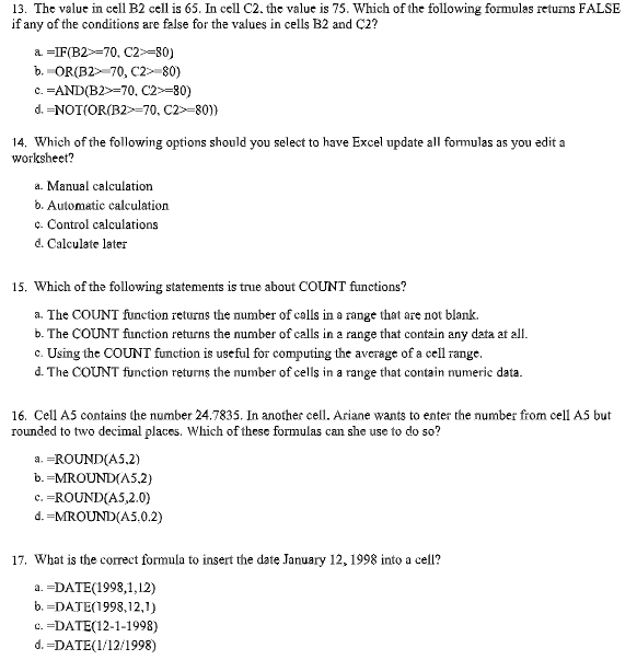 Solved 13. The value in cell B2 cell is 65 . In cell C2. the | Chegg.com