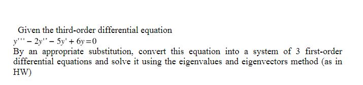 Solved Given the third-order differential | Chegg.com