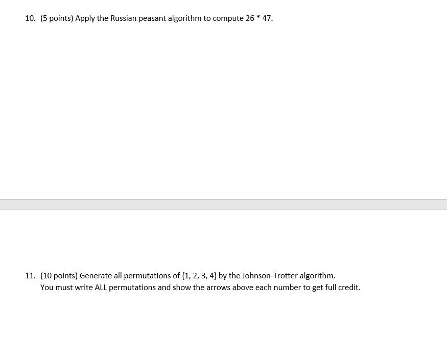 Solved 10. (5 points) Apply the Russian peasant algorithm to | Chegg.com