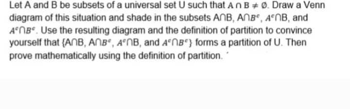 Solved Let A and B be subsets of a universal set U such that | Chegg.com
