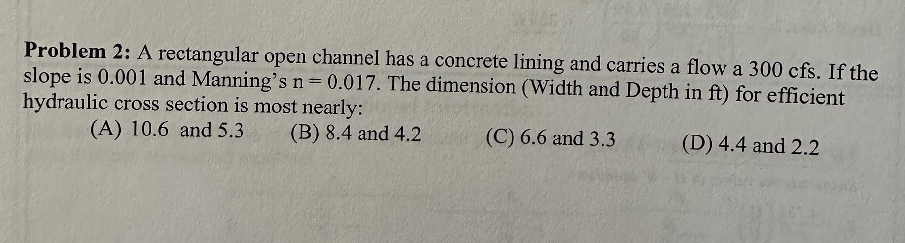 Solved Problem 2: A rectangular open channel has a concrete | Chegg.com
