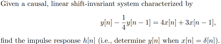 Solved Given a causal, linear shift-invariant system | Chegg.com