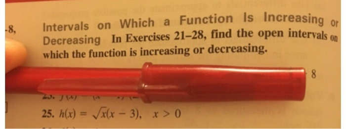 Solved 8, Intervals on Which a Function Is Increasin find | Chegg.com