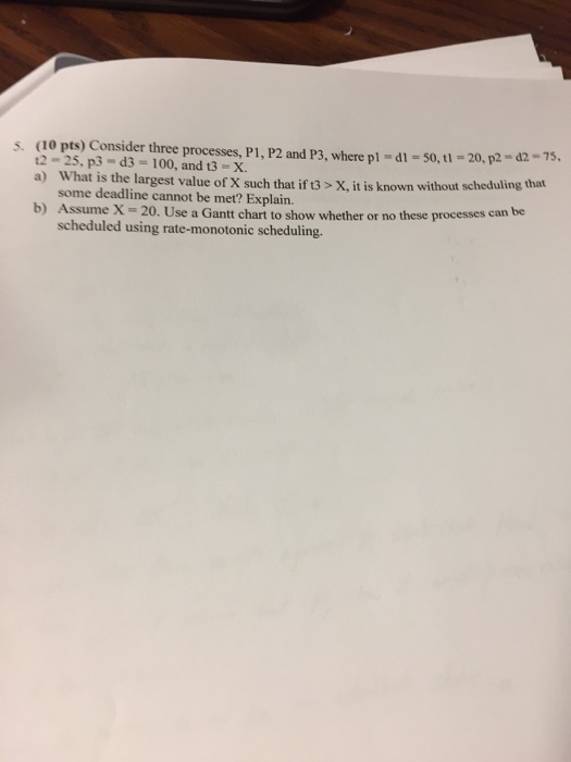 Solved (10 pts) Consider three processes, P1, P2 and P3, | Chegg.com