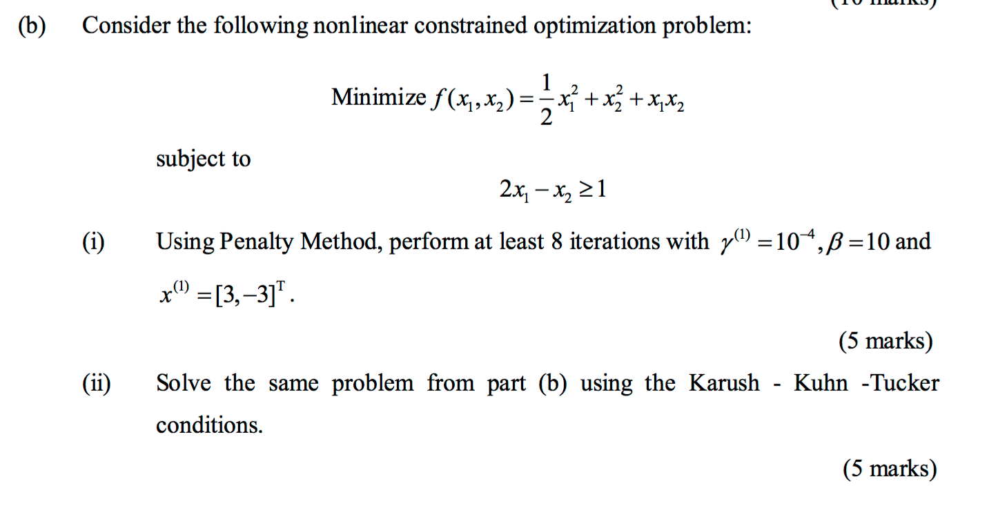 Solved (b ) Consider the following nonlinear constrained | Chegg.com