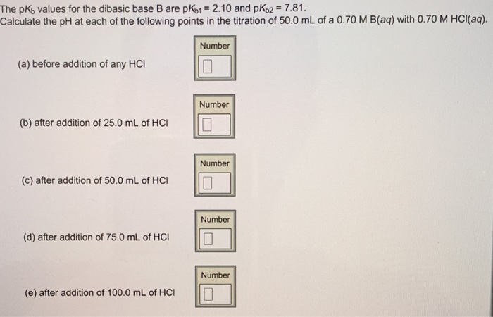 Solved The pKo values for the dibasic base B are pkb1 2.10 | Chegg.com