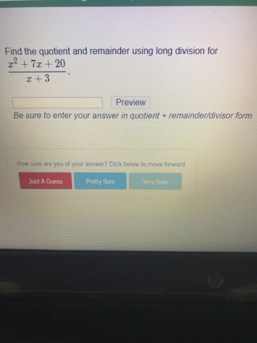 Solved Find the quotient and remainder using long division | Chegg.com
