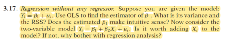 Solved 17. Regression without any regressor. Suppose you are | Chegg.com