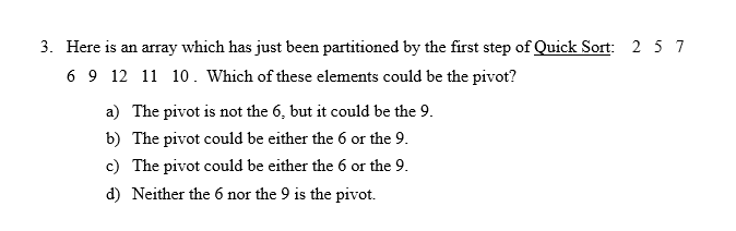 Solved 3. Here is an array which has just been partitioned | Chegg.com