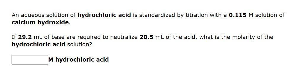 Solved An aqueous solution of hydrochloric acid is | Chegg.com