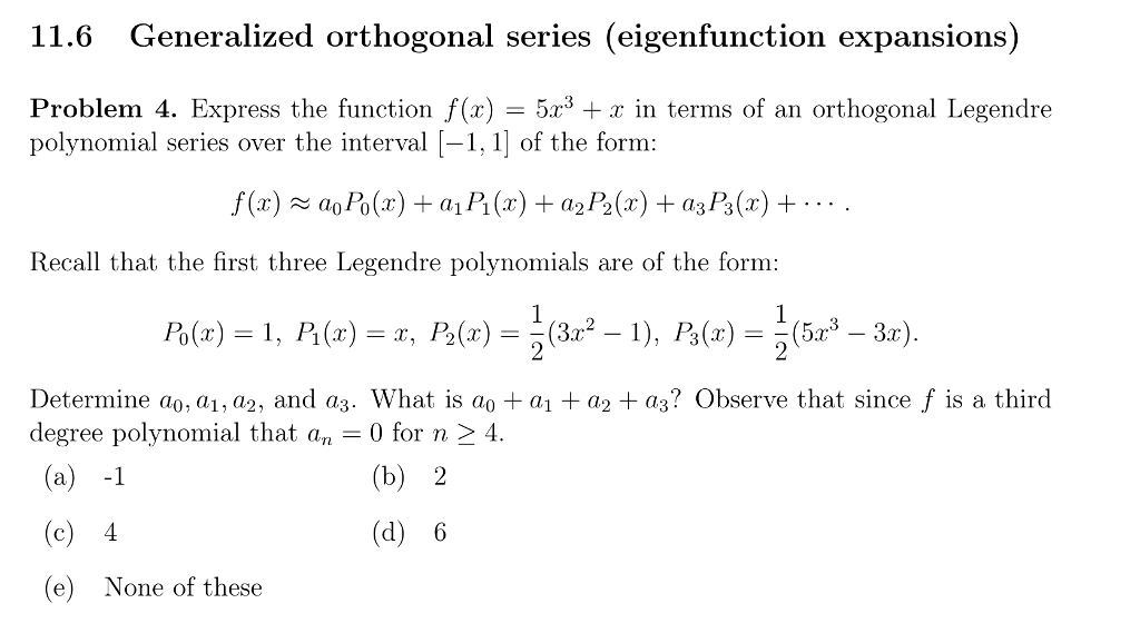 Solved 11.6 Generalized orthogonal series (eigenfunction | Chegg.com