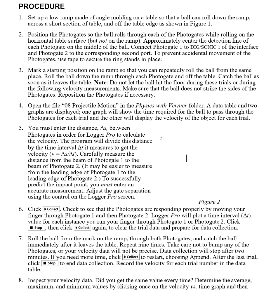 PROCEDURE 1. Set up a low ramp made of angle molding | Chegg.com