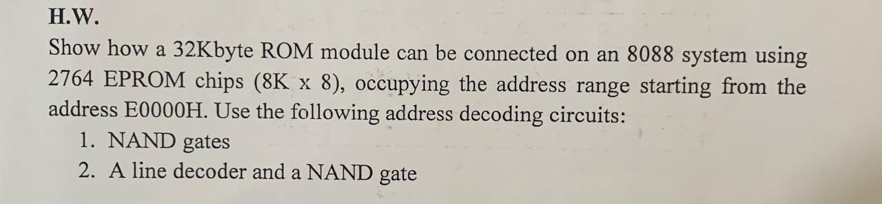H.W. Show how a 32Kbyte ROM module can be connected | Chegg.com