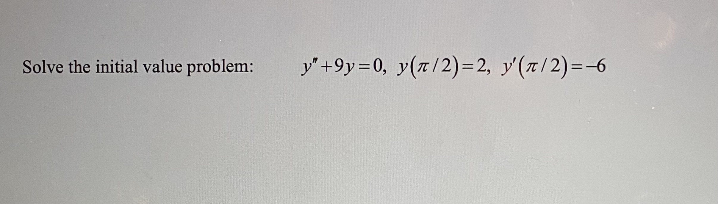 Solve the initial value problem: | Chegg.com