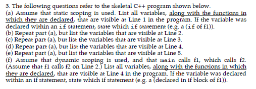 Solved 3. The following questions refer to the skeletal C++ | Chegg.com