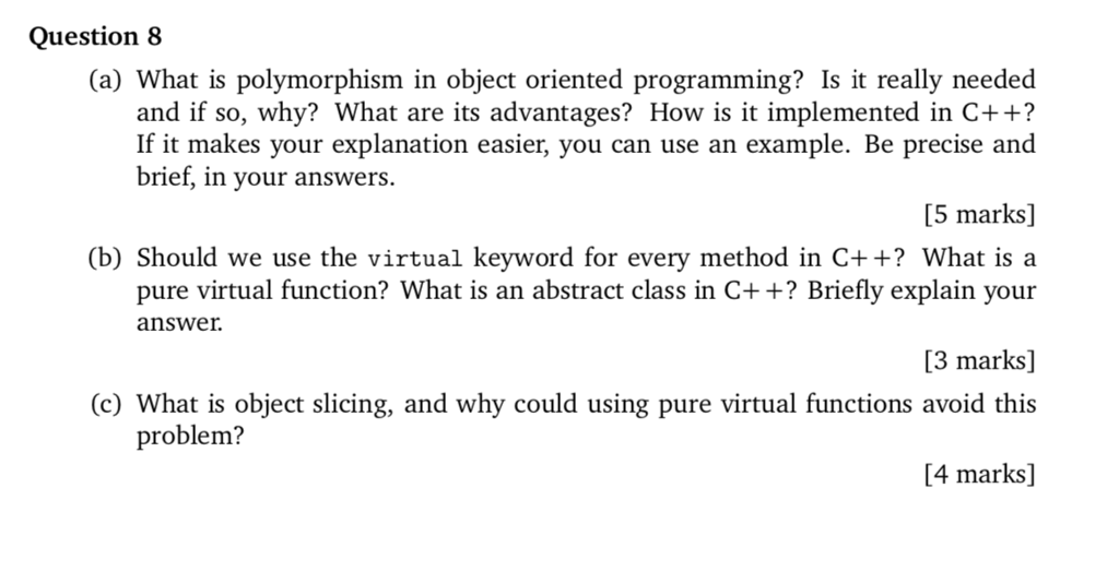 Solved Question 8 (a) What is polymorphism in object | Chegg.com