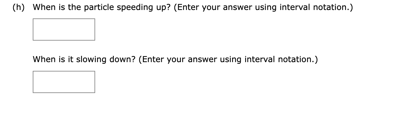 Solved A graphing calculator is recommended. A particle | Chegg.com