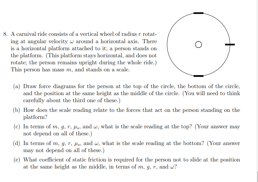 Solved 8. A carnival ride consists of a vertical wheel of | Chegg.com