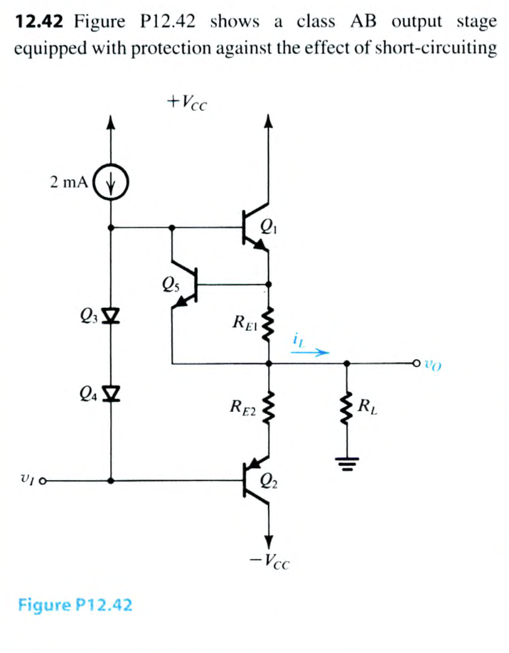 Solved 12.42 Figure P12.42 shows a class AB output stage | Chegg.com