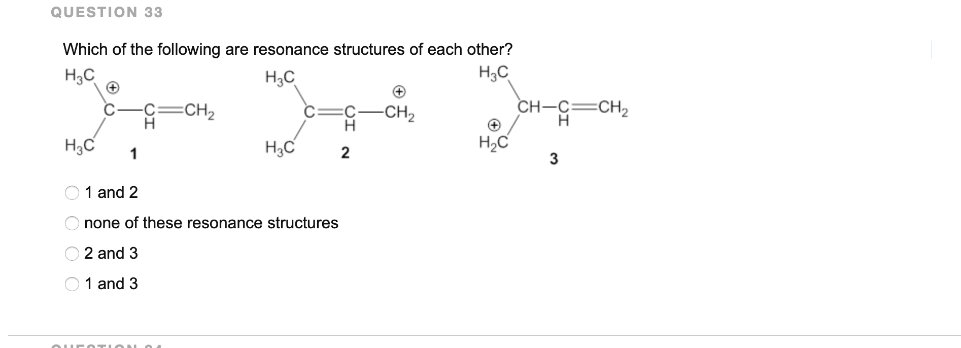 Solved QUESTION 33 Which of the following are resonance | Chegg.com