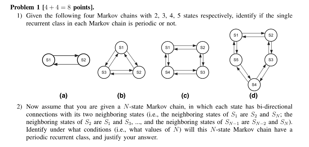 Solved Now assume that you are given a N-state Markov chain, | Chegg.com
