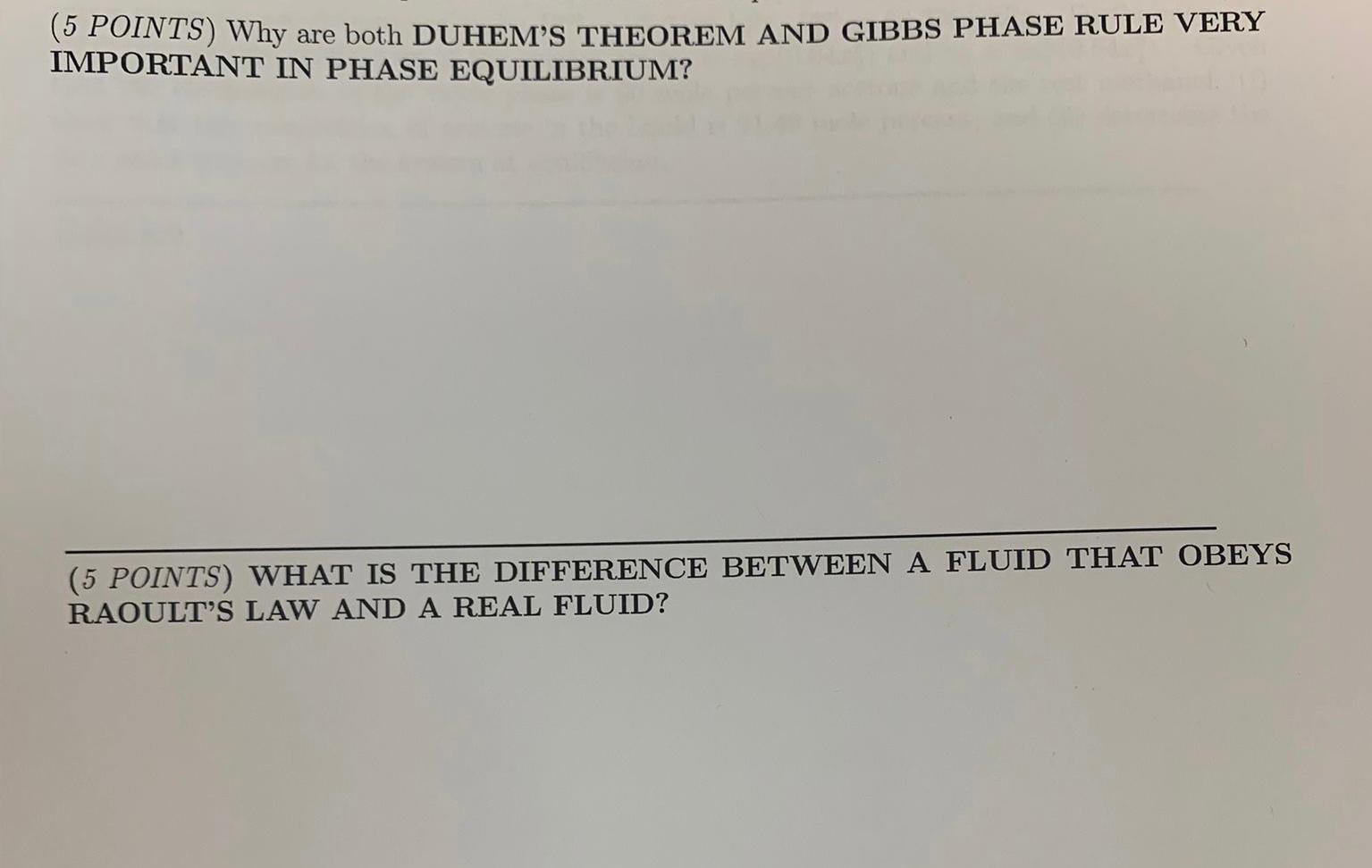 Solved (5 POINTS) Why are both DUHEM'S THEOREM AND GIBBS | Chegg.com