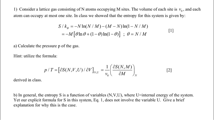 Solved Consider A Lattice Gas Consisting Of N Atoms